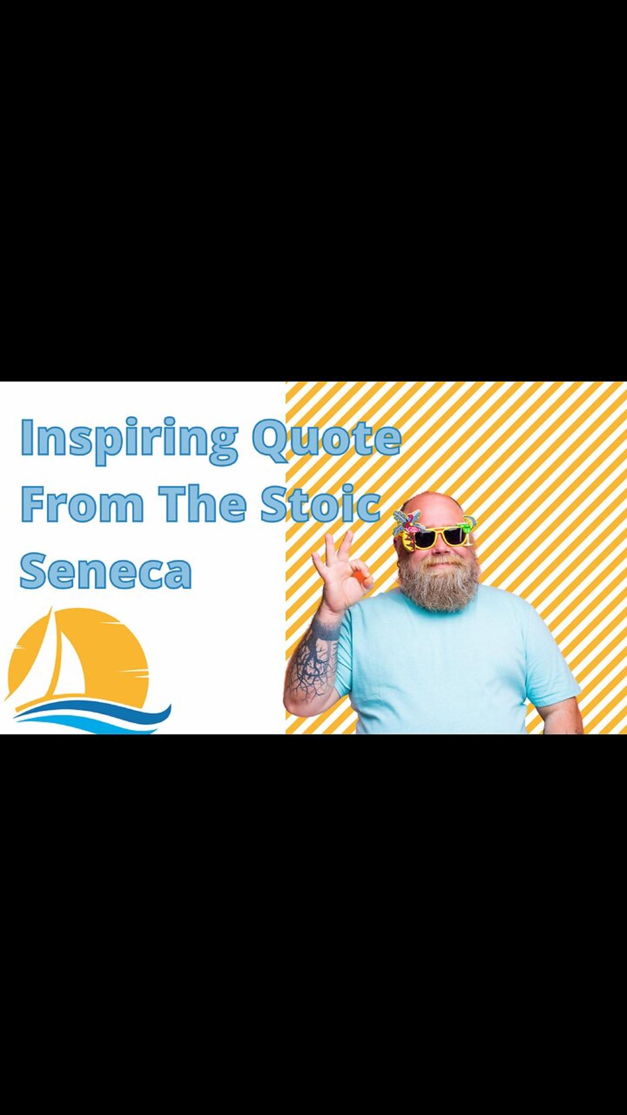 Motivational Quote from the Stoic Seneca That - One News Page VIDEO