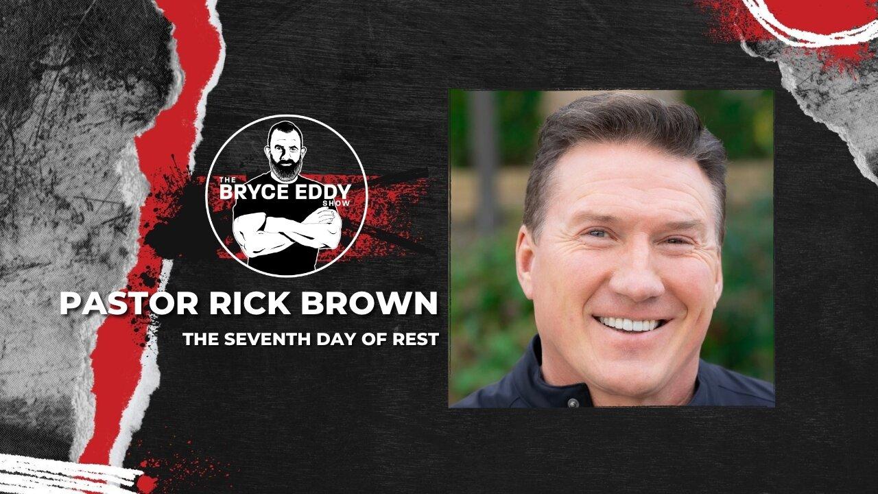Pastor Rick Brown | The Seventh Day Of Rest | - One News Page VIDEO