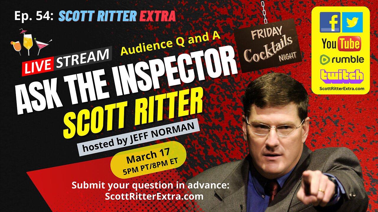 Scott Ritter Extra Ep. 54: Ask the Inspector - One News Page VIDEO