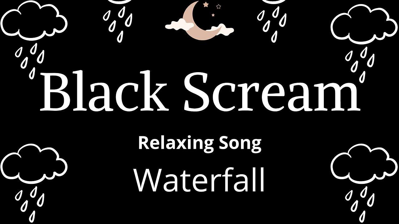 BLACK SCREAM - Waterfall. SLEEP in 5 minutes. - One News Page VIDEO