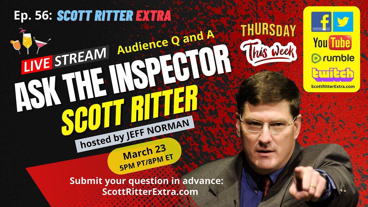 Scott Ritter Extra Ep. 56: Ask the Inspector - One News Page VIDEO