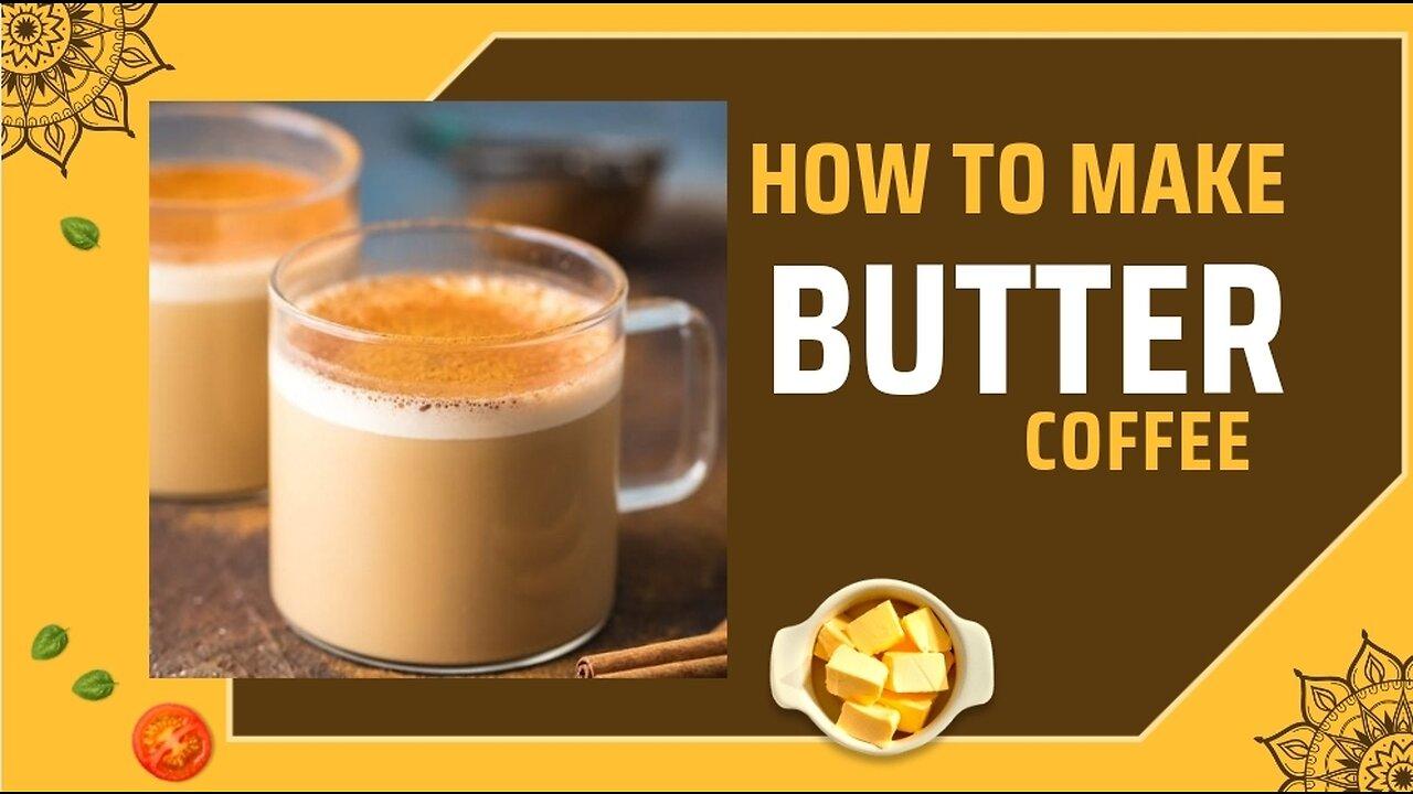 How to make butter coffee | Breakfast Coffee - One News Page VIDEO
