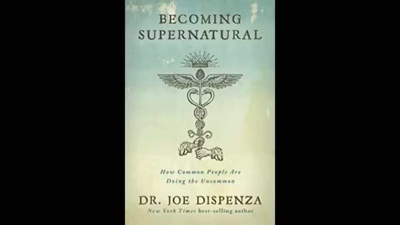 Becoming Supernatural By Dr Joe Dispenza Full One News Page Video