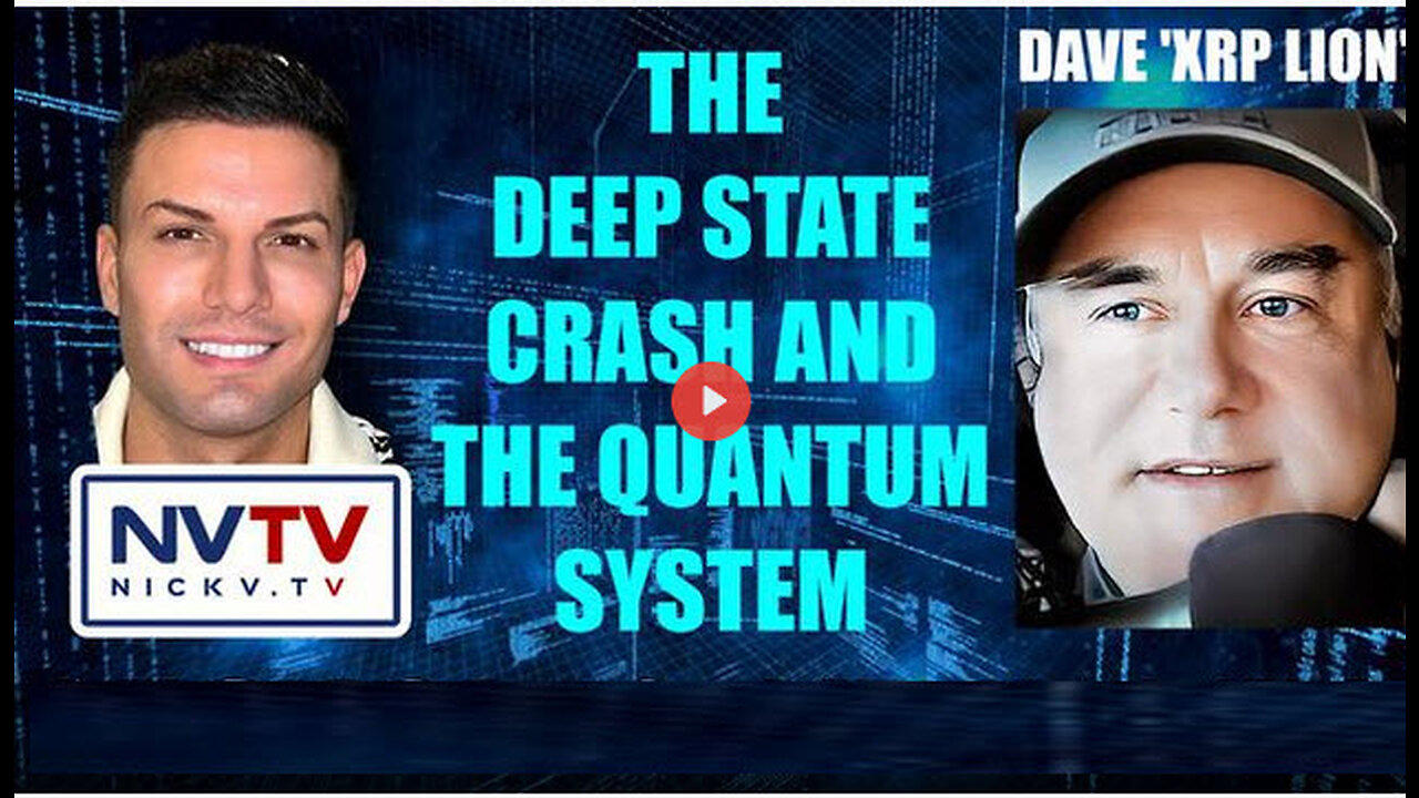 Dave XRP Lion Discusses The Deep State Crash and - One News Page VIDEO
