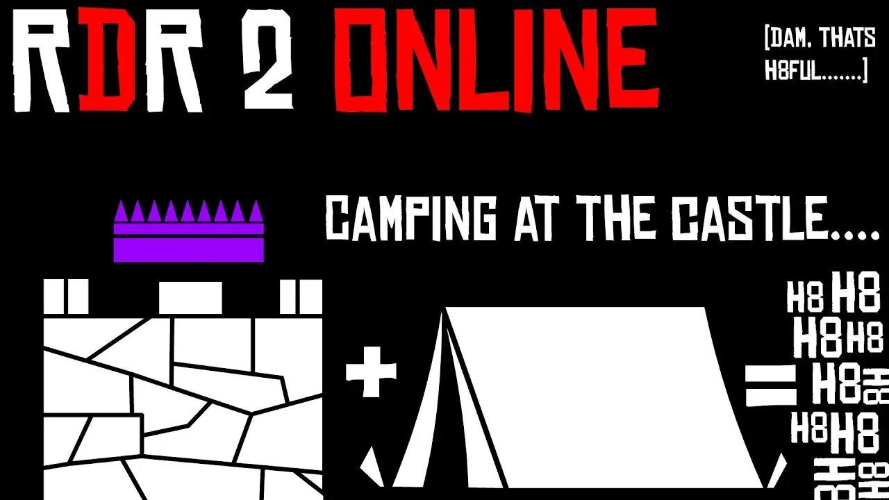 RDR Online: Camping In The Castle - One News Page VIDEO