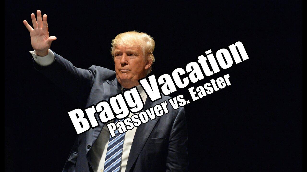 Bragg Vacation. Passover vs. Easter. B2T Show - One News Page VIDEO