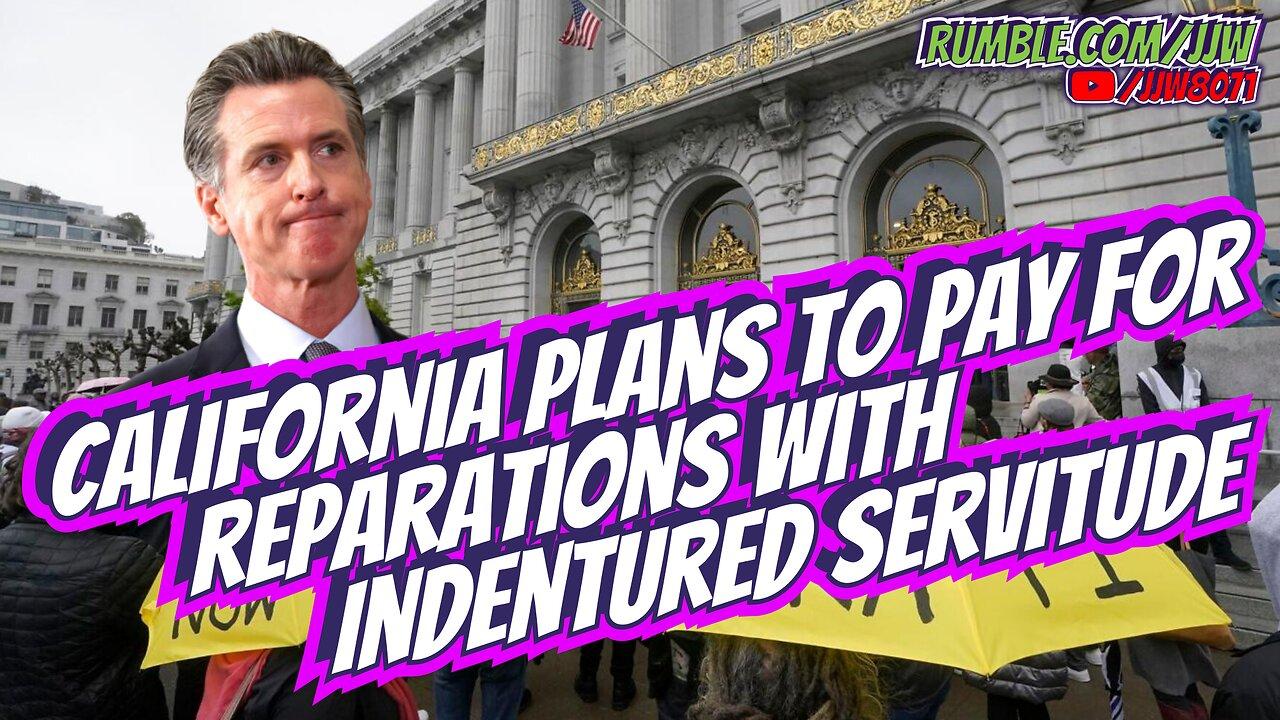California Plans To Pay For Reparations With - One News Page VIDEO