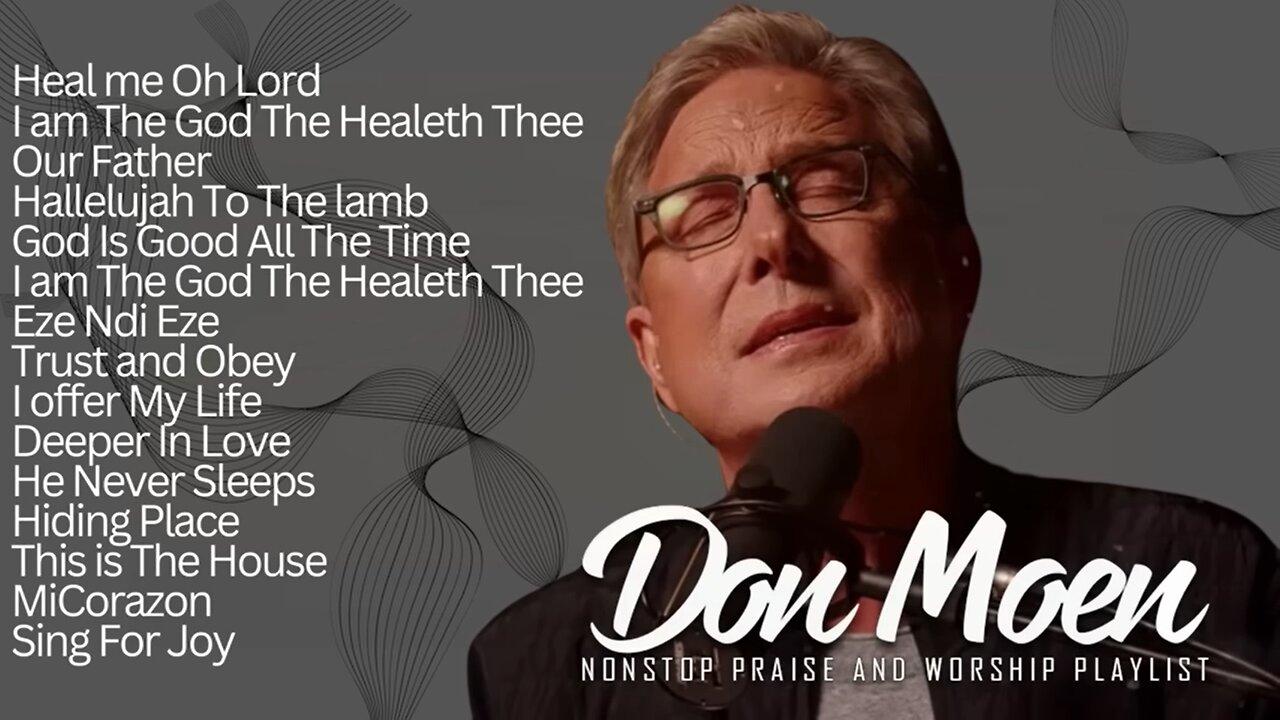 Don Moen Non-Stop Worship 2023 - One News Page VIDEO