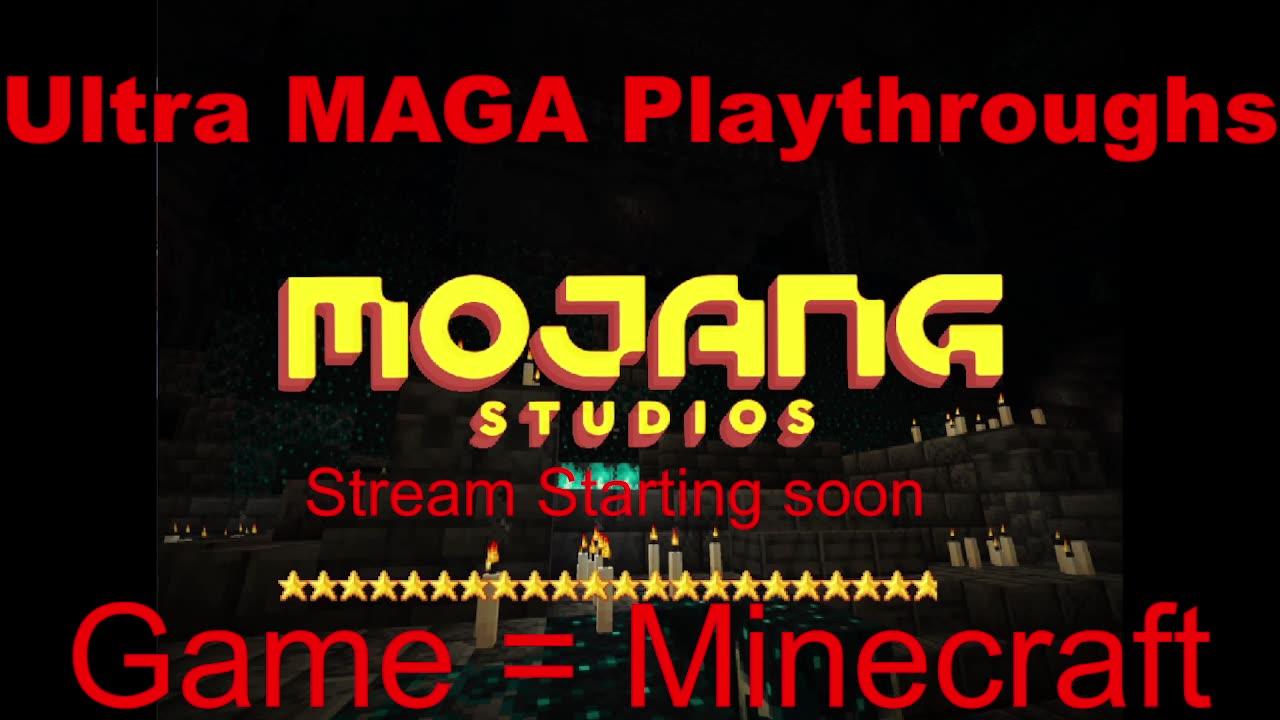 Ultra MAGA Playthroughs - Minecraft 3 - One News Page VIDEO