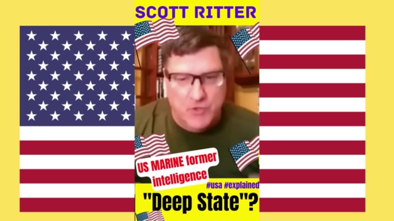 Scott Ritter: "Deep State" Who and - One News Page VIDEO