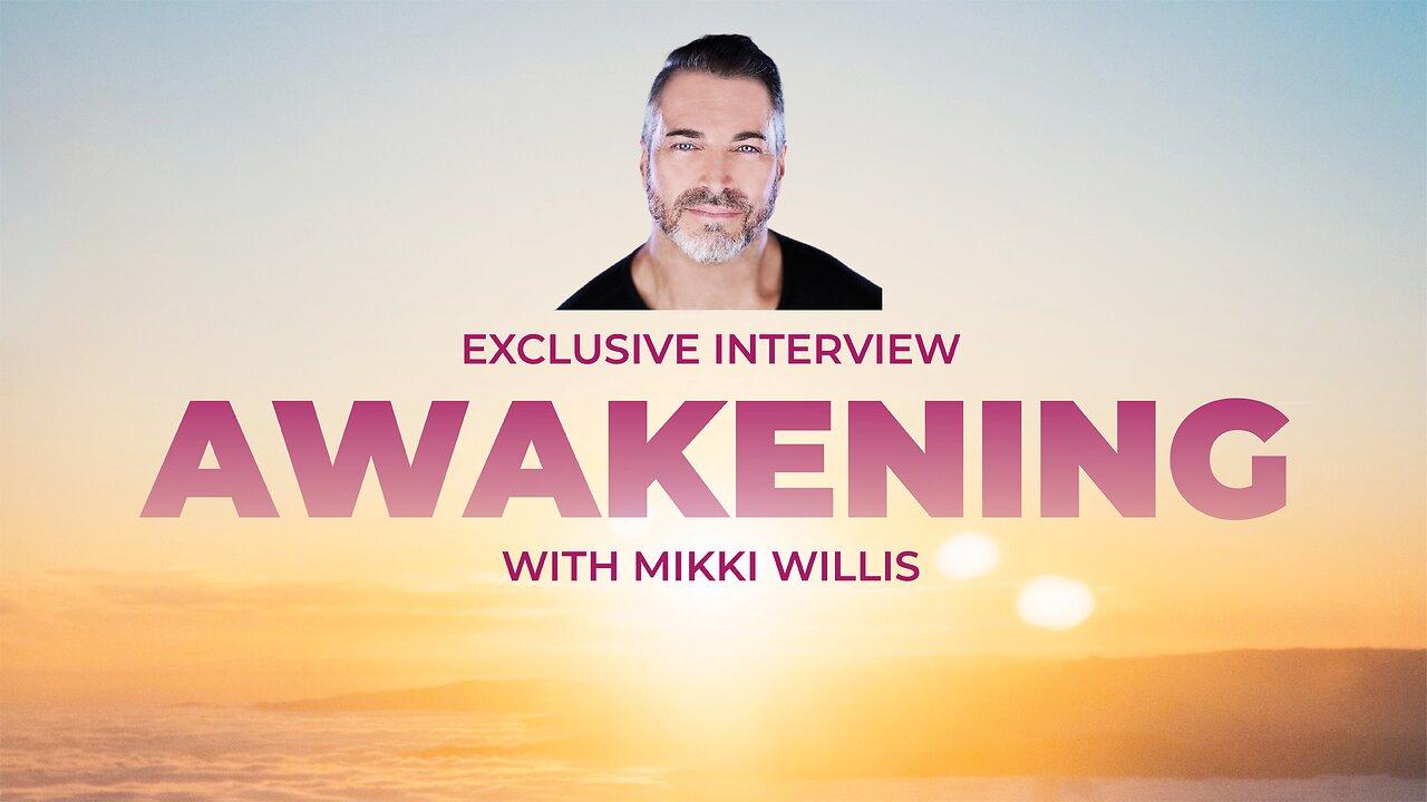 Awakening: Mikki Willis Exclusive - One News Page VIDEO