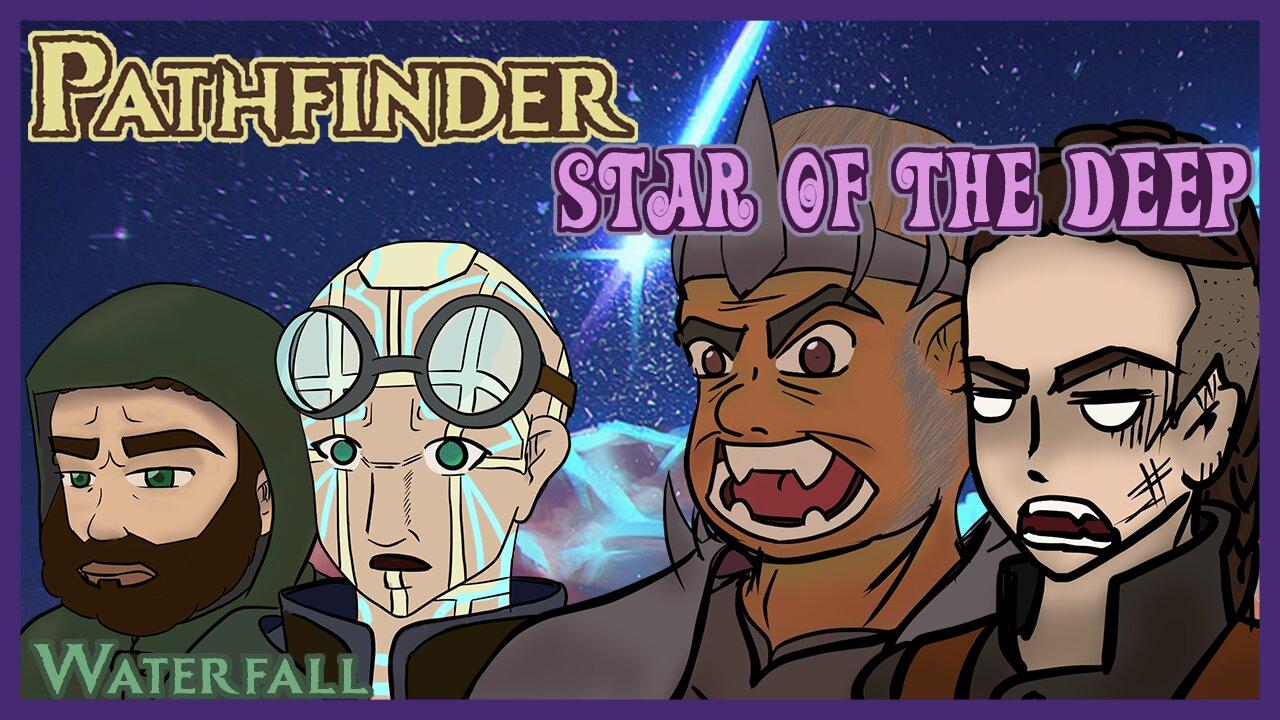 Pathfinder Campaign: Star of the Deep | - One News Page VIDEO