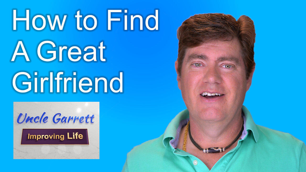 How to Find a Great Girlfriend - One News Page VIDEO