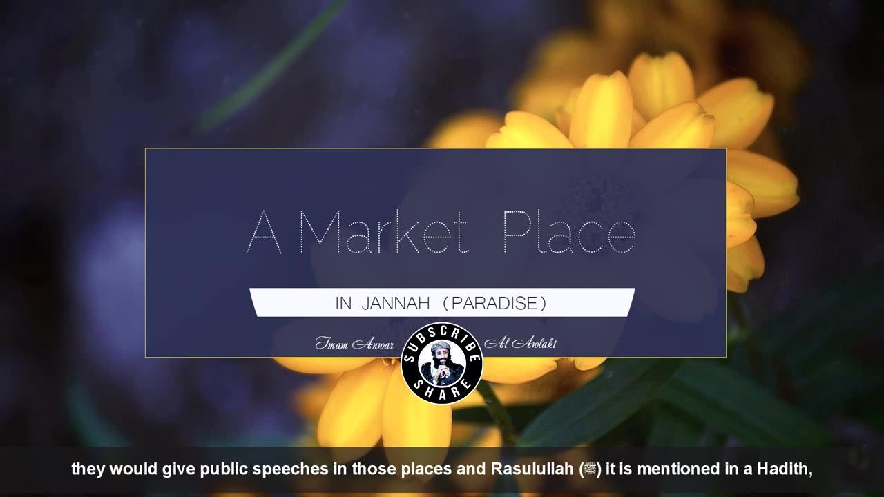 A Market Place in Jannah - Imam Anwar Al-Awlaki - One News Page VIDEO