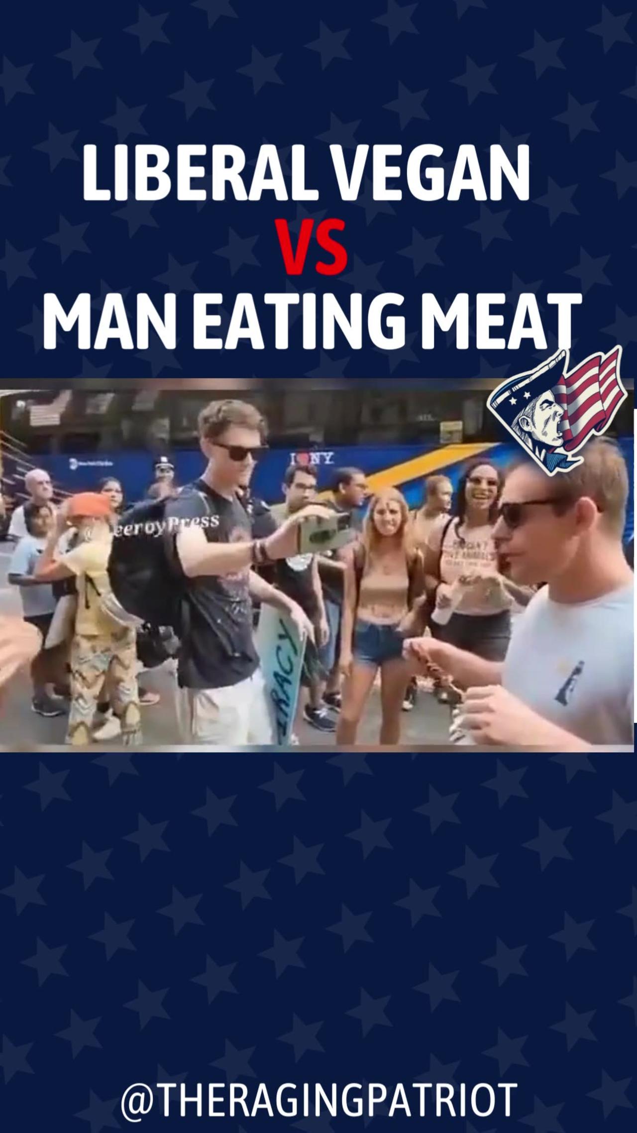 Guy Eats Meat In Front Of Vegan Liberal - One News Page VIDEO