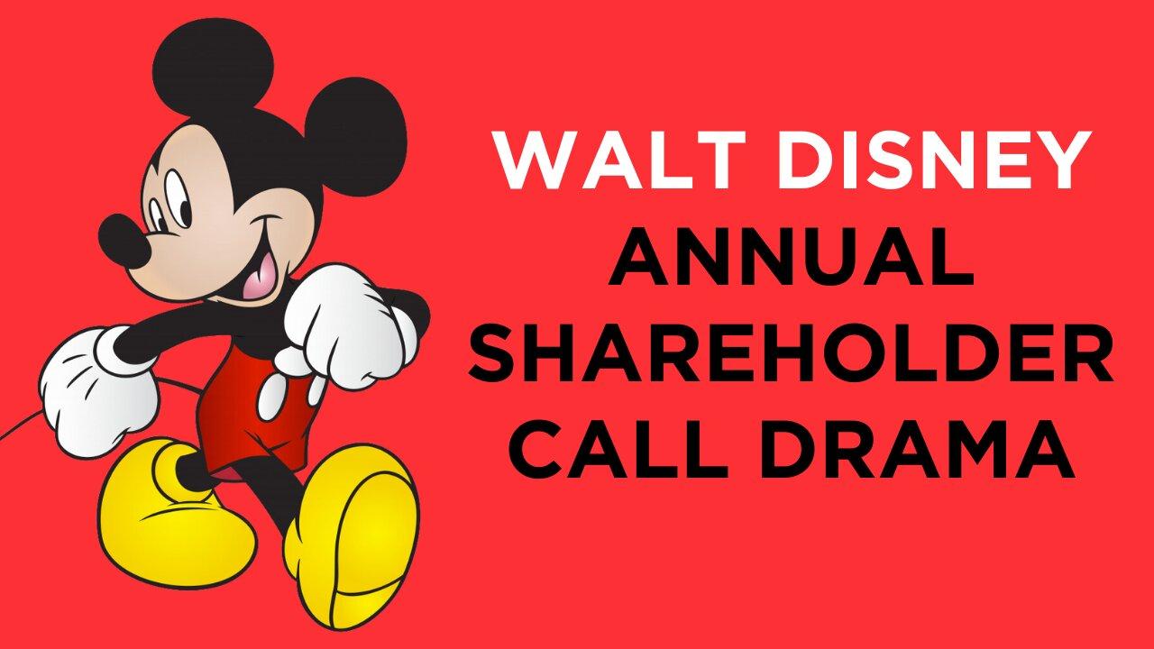 Walt Disney Shareholder Call Drama and - One News Page VIDEO Walt Disney Shareholder Call Drama and - One News Page VIDEO