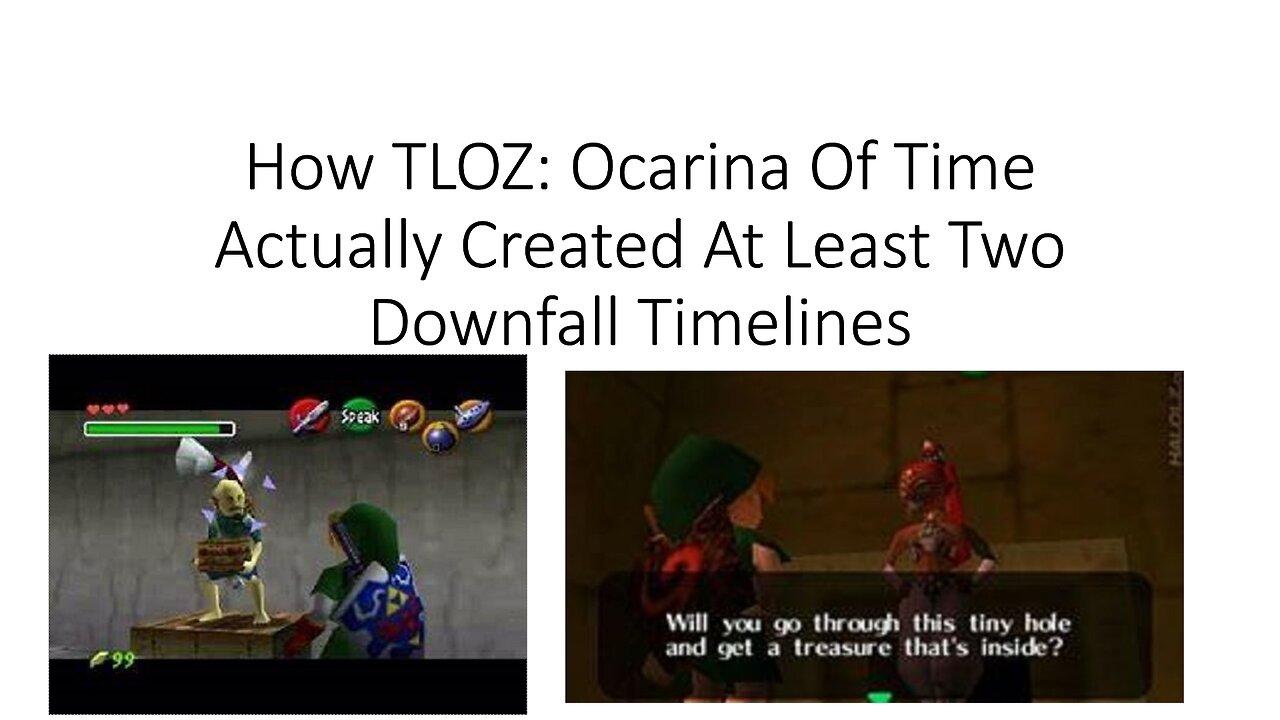 How Ocarina Of Time Creates 2 Downfall Timelines - One News Page VIDEO