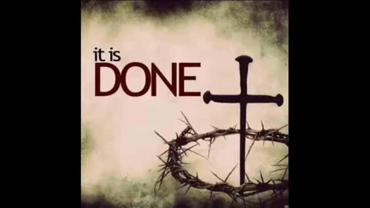 It Is Done - Jesus PAID it ALL ... All to Him I - One News Page VIDEO