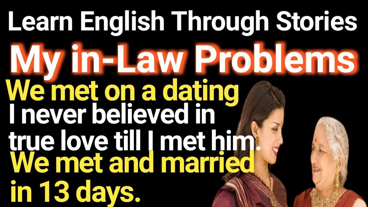Learn English Through Story -My in-Law Problems - One News Page VIDEO