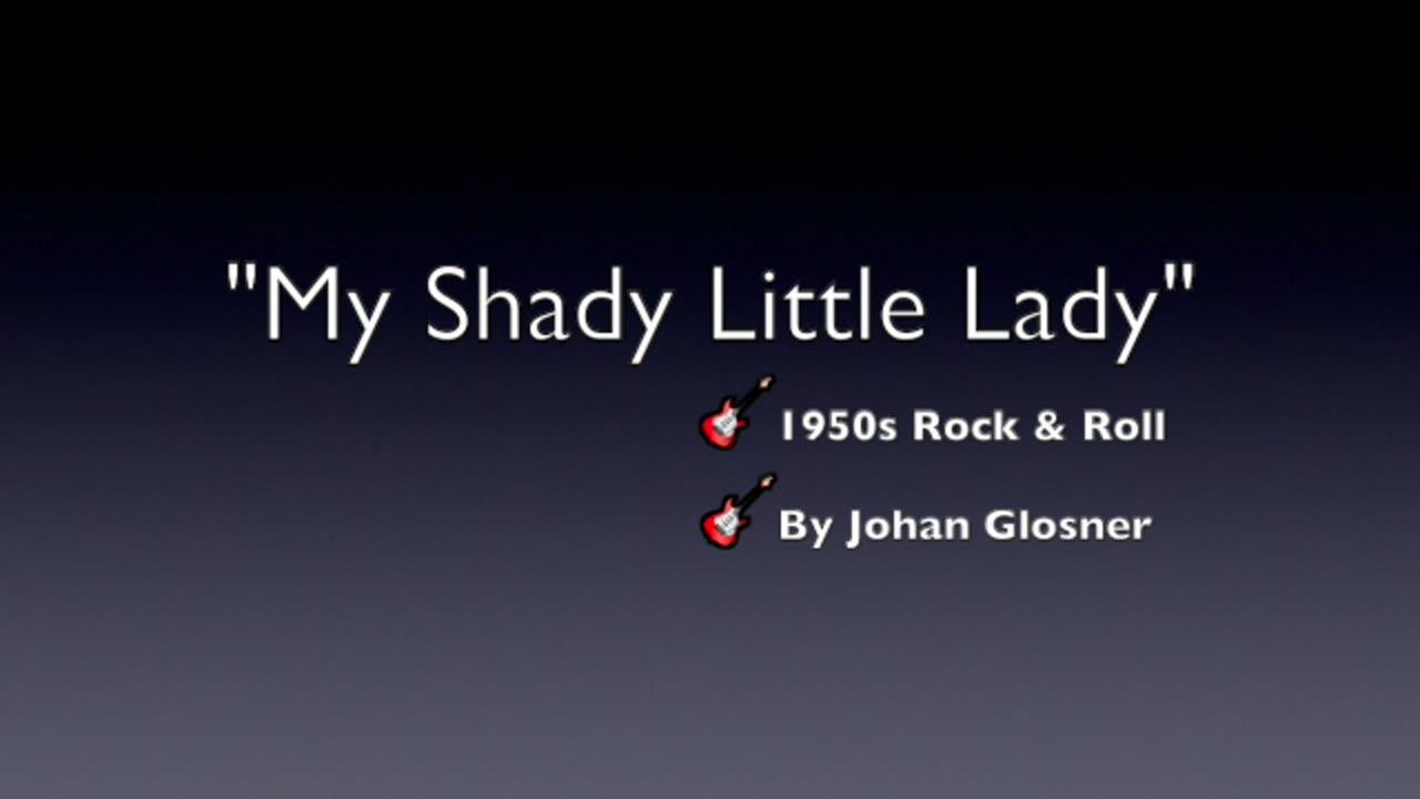 SHADY LITTLE LADY-GENRE 1950s ROCK & - One News Page VIDEO