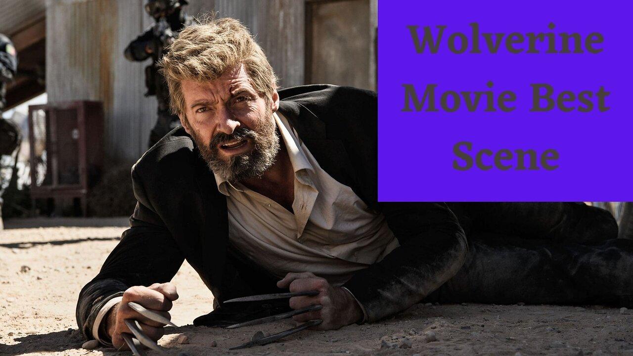 Wolverine Movie Best Scene - One News Page VIDEO