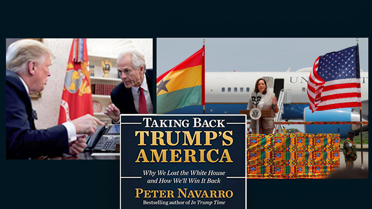 Peter Navarro | Kamala’s Failed African Jaunt, - One News Page VIDEO