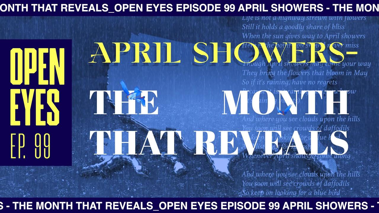 Open Eyes - "April Showers - The Month Of - One News Page VIDEO