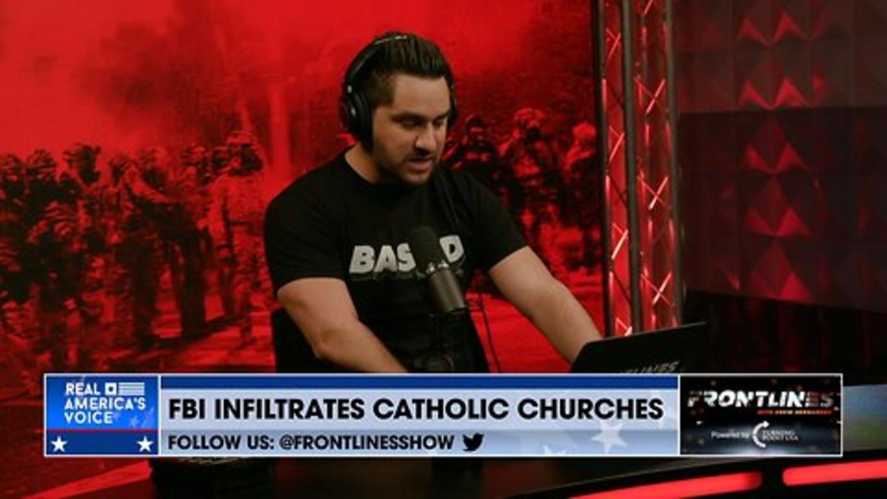 THE FBI IS GOING AFTER THE CATHOLIC CHURCH NOW! - One News Page VIDEO