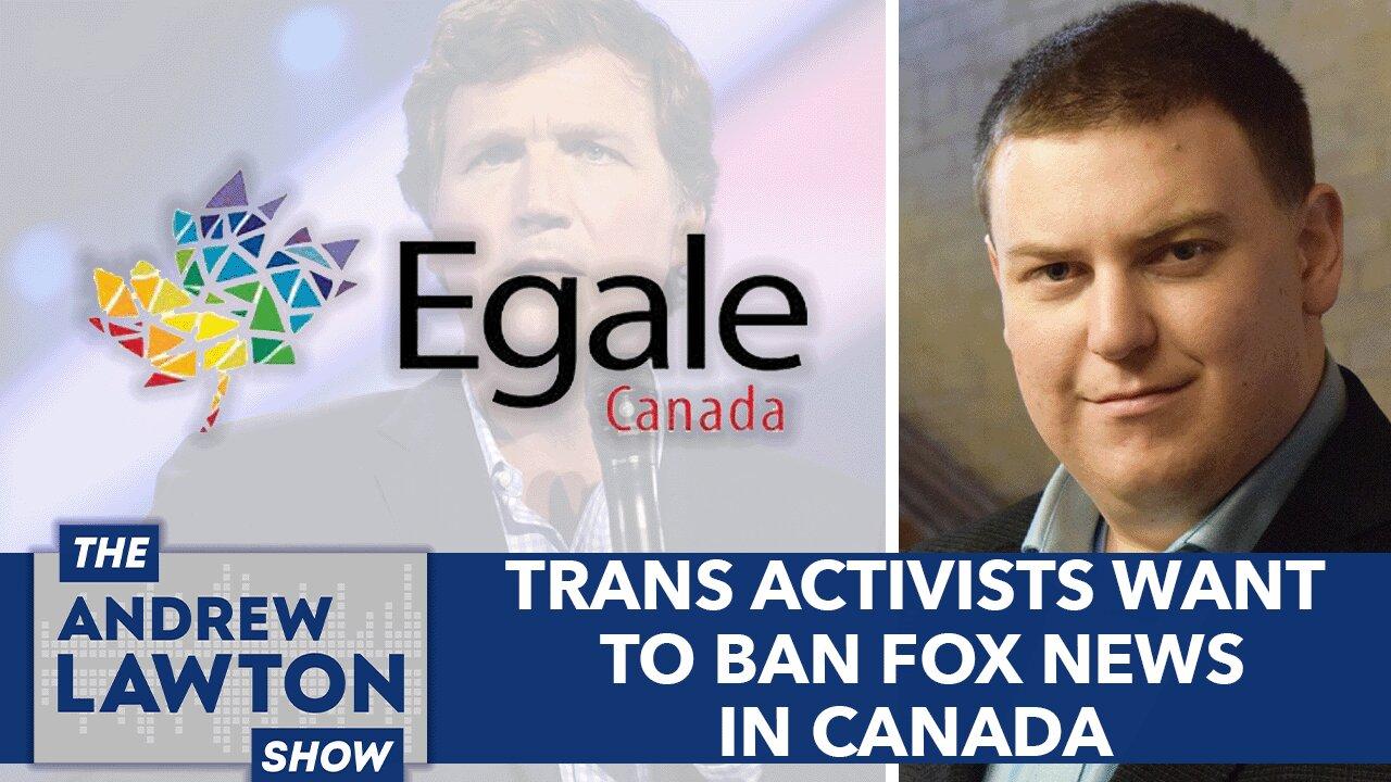 Trans activists want to ban Fox News in Canada - One News Page VIDEO