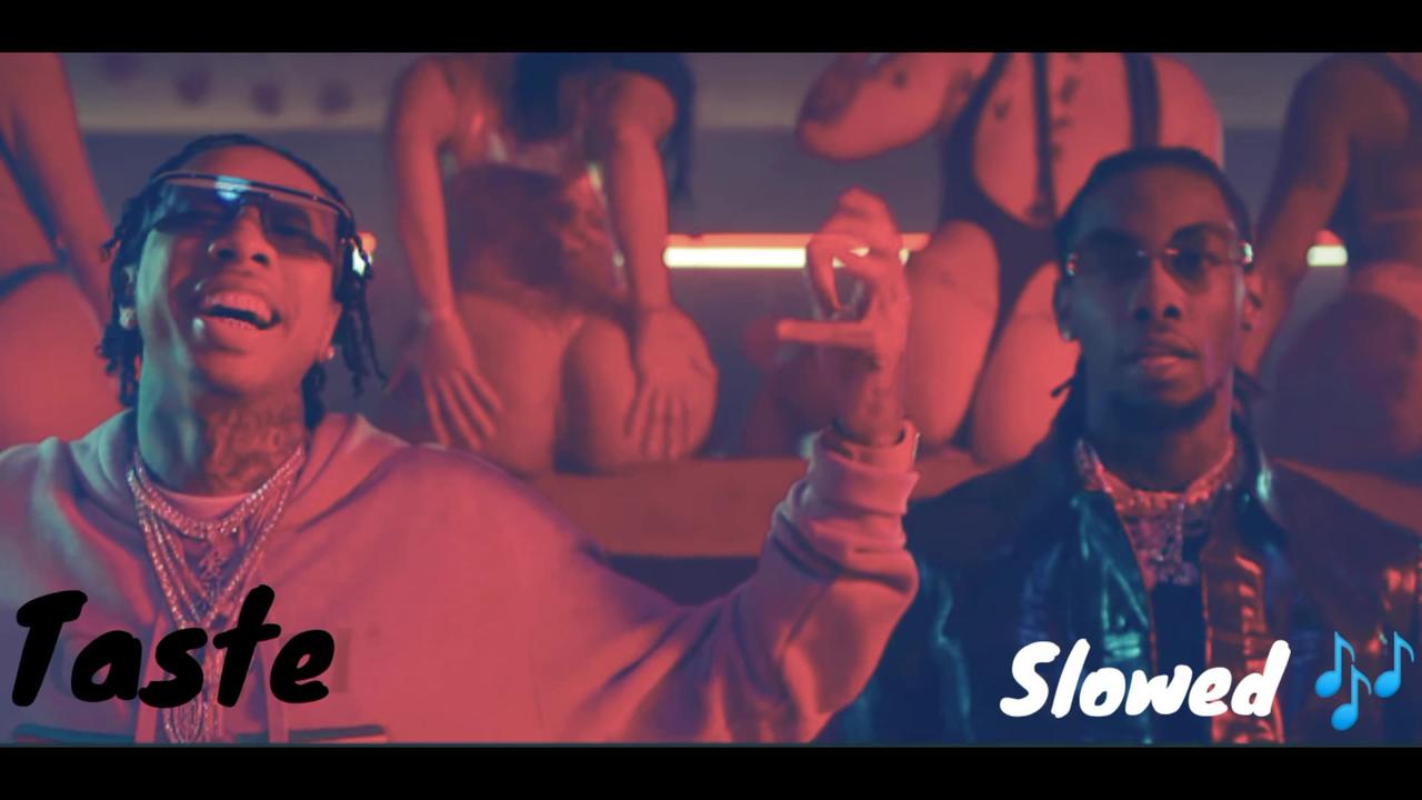 Tyga - Taste=SLOWED REVERB - One News Page VIDEO