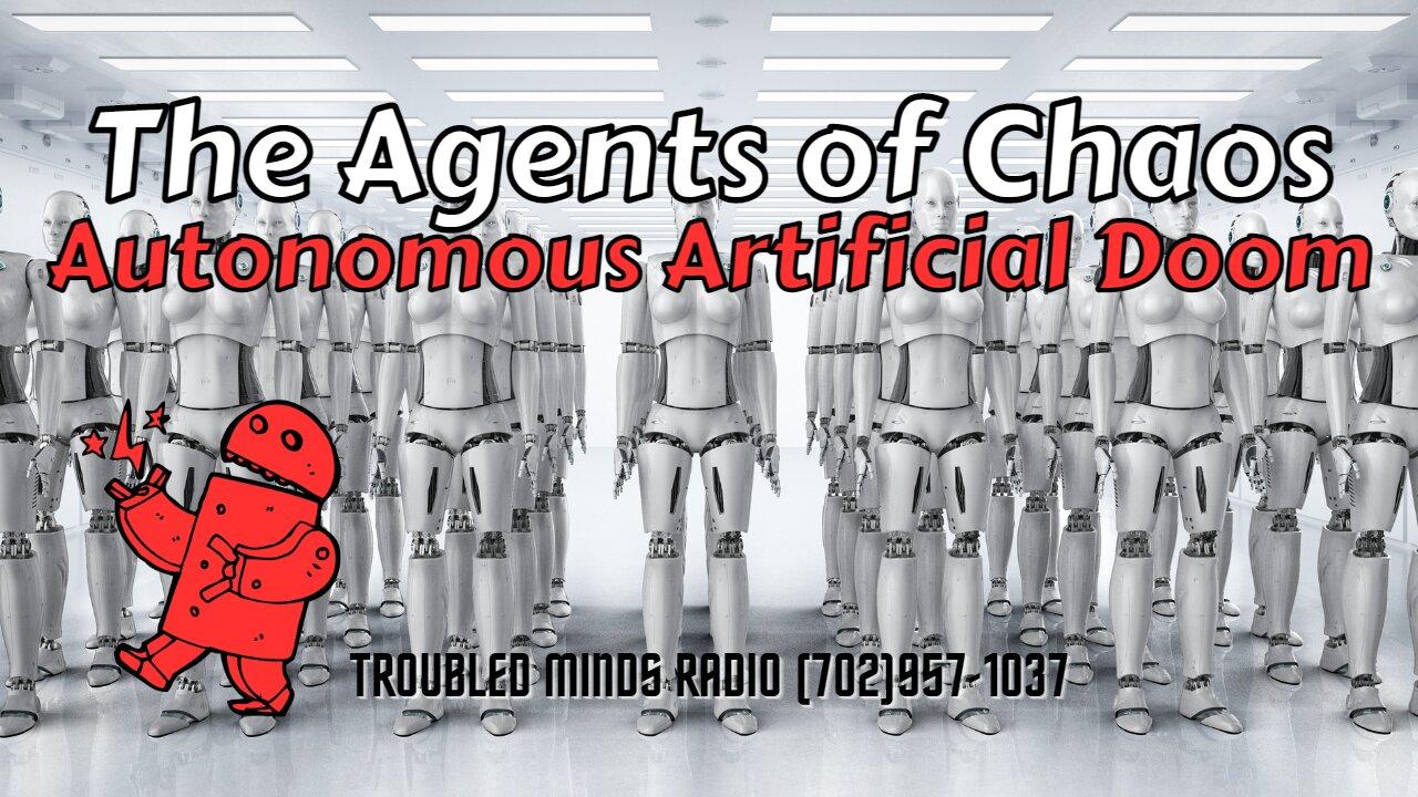 The Agents of Chaos - Sowing the Seeds of - One News Page VIDEO