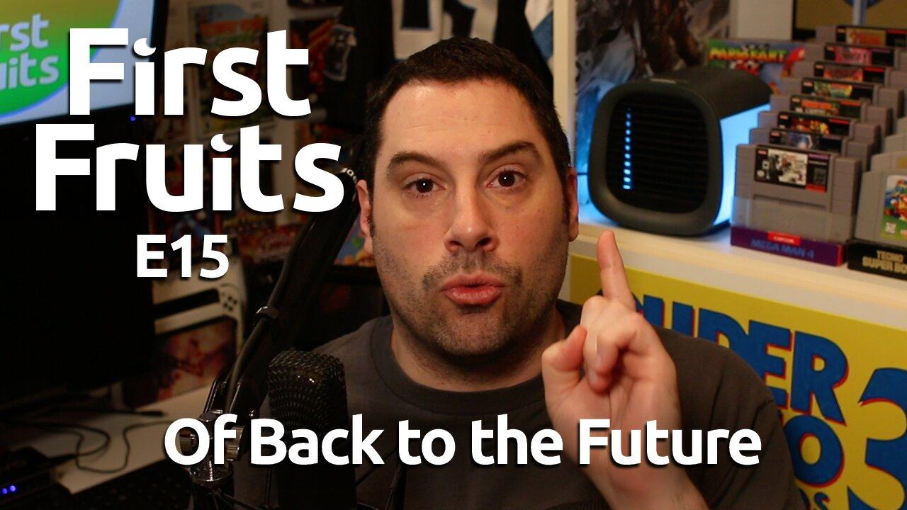 First Fruits - E15 (Of Back to the Future) - One News Page VIDEO