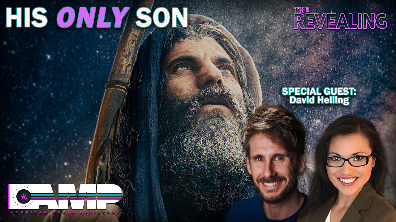 His Only Son | The Revealing Ep. 17 - One News Page VIDEO