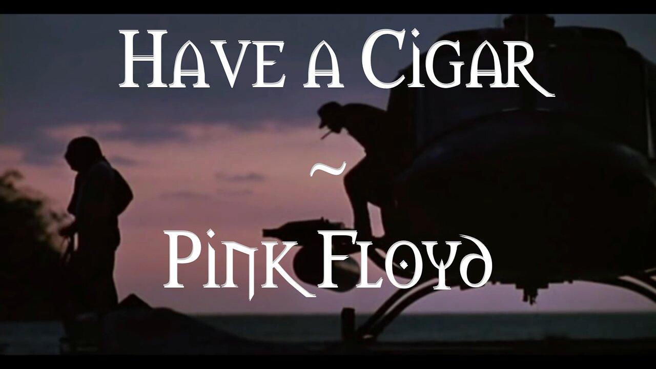 Have a Cigar Pink Floyd - One News Page VIDEO