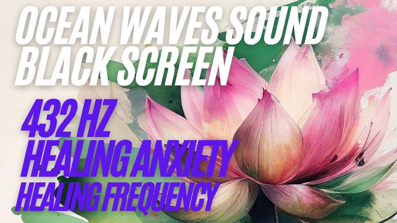 432 Hz + Sound Ocean Waves | GREAT FREQUENCY - One News Page VIDEO