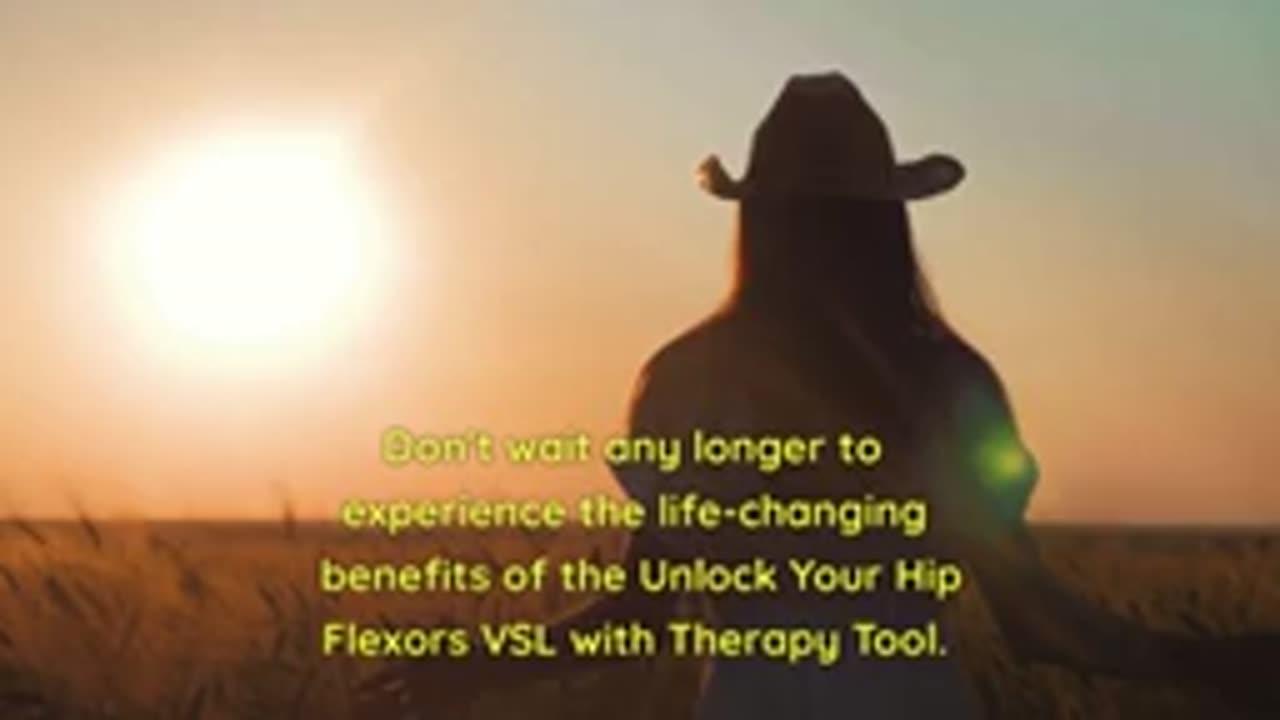 NEW Unlock Your Hip Flexors VSL with Therapy - One News Page VIDEO