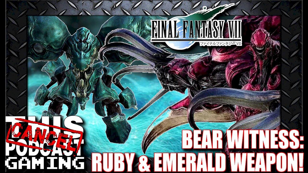 Final Fantasy VII: Bear Witness, The Ruby and - One News Page VIDEO
