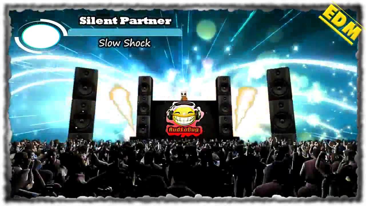 Silent Partner Slow Shock EDM NO COPYRIGHTS - One News Page VIDEO