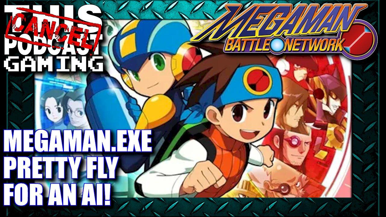 Mega Man Battle Network: Pretty Fly For an AI! - One News Page VIDEO
