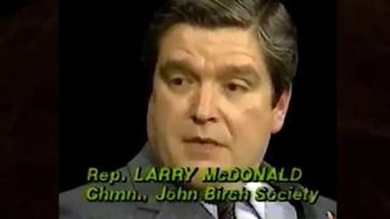 Larry McDonald: "The Only Congressman to - One News Page VIDEO