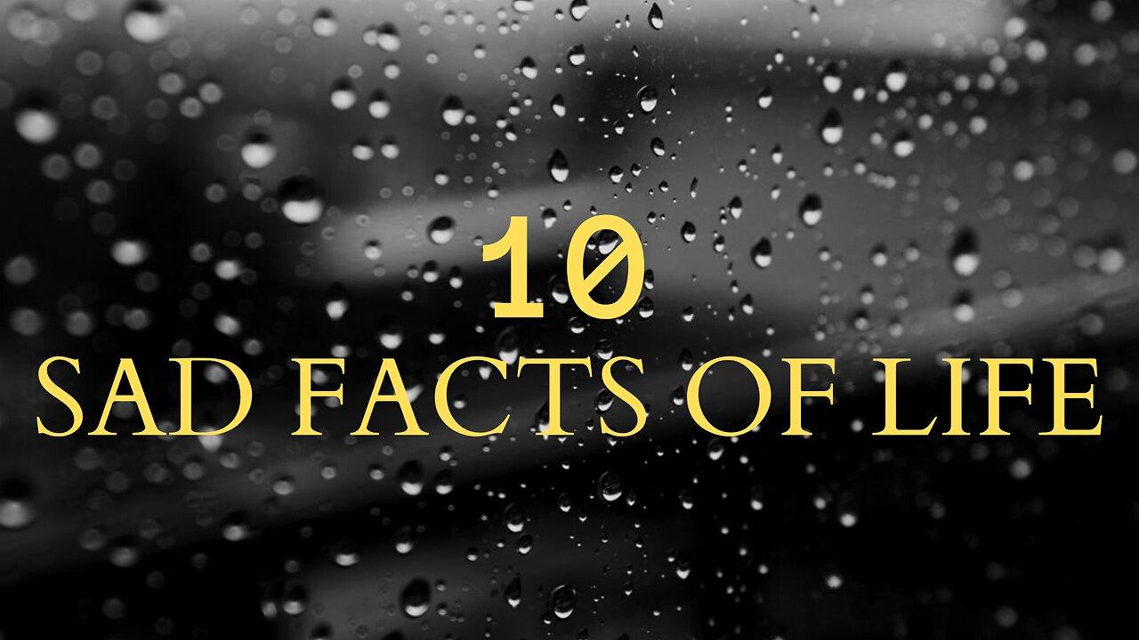 10 Sad Facts Of Life - One News Page VIDEO