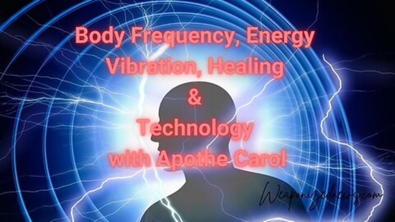 Body Frequency, Energy, Vibration, Healing & - One News Page VIDEO