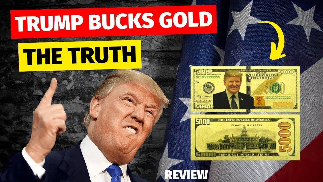 TRUMP BUCKS GOLD BILL $5000 (ALERT!!) Review - - One News Page VIDEO
