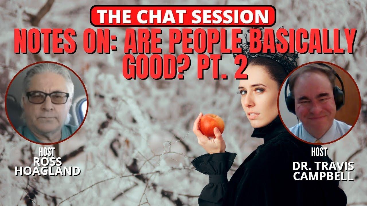 NOTES ON: ARE PEOPLE BASICALLY GOOD? PT. 2 | THE - One News Page VIDEO