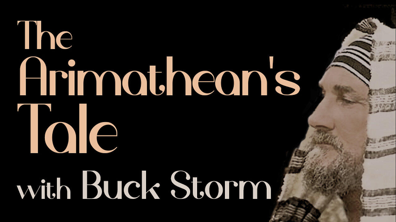 The Arimathean's Tale - Buck Storm on LIFE - One News Page VIDEO