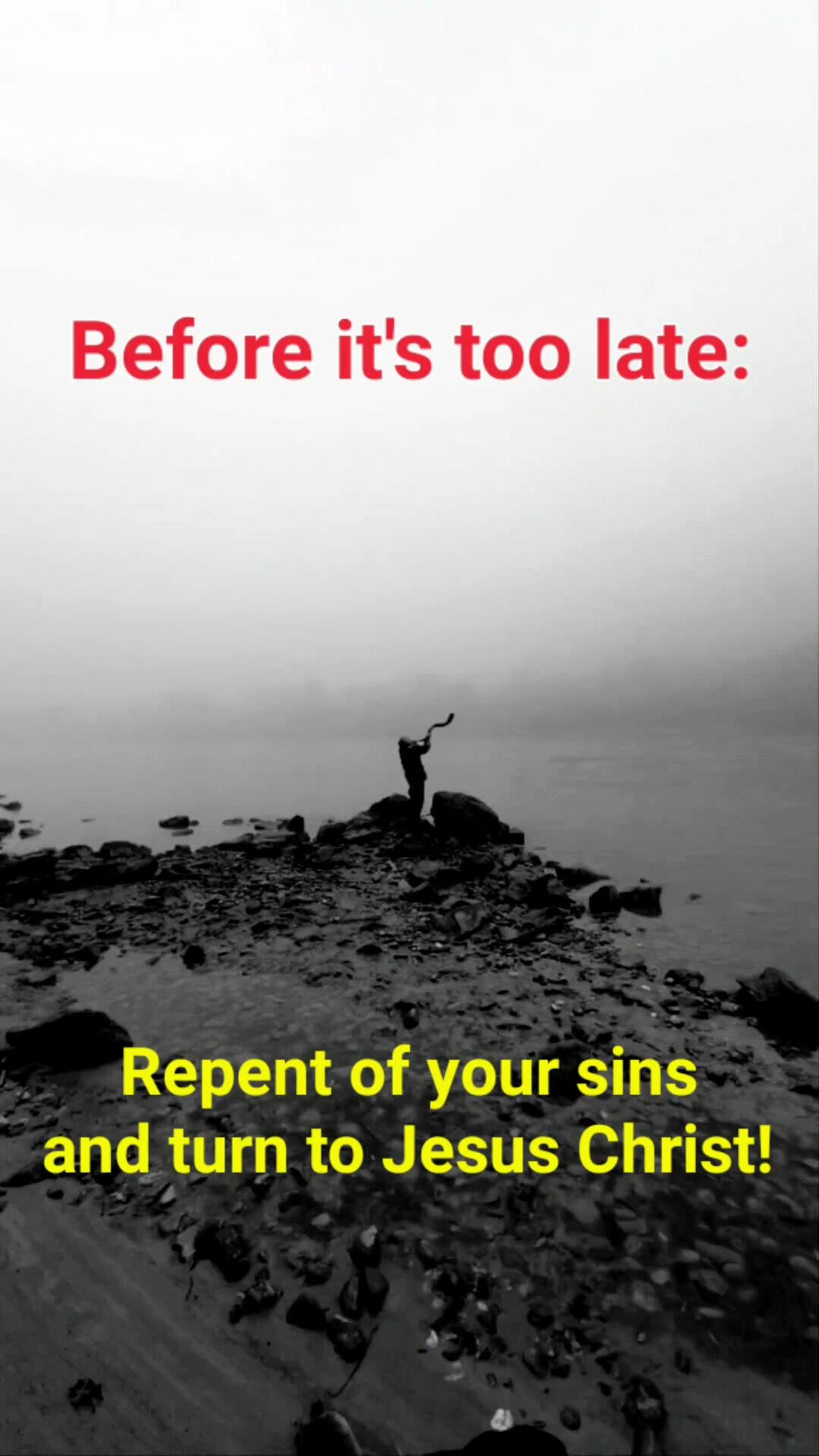 Repent - Before it´s too late! - One News Page VIDEO