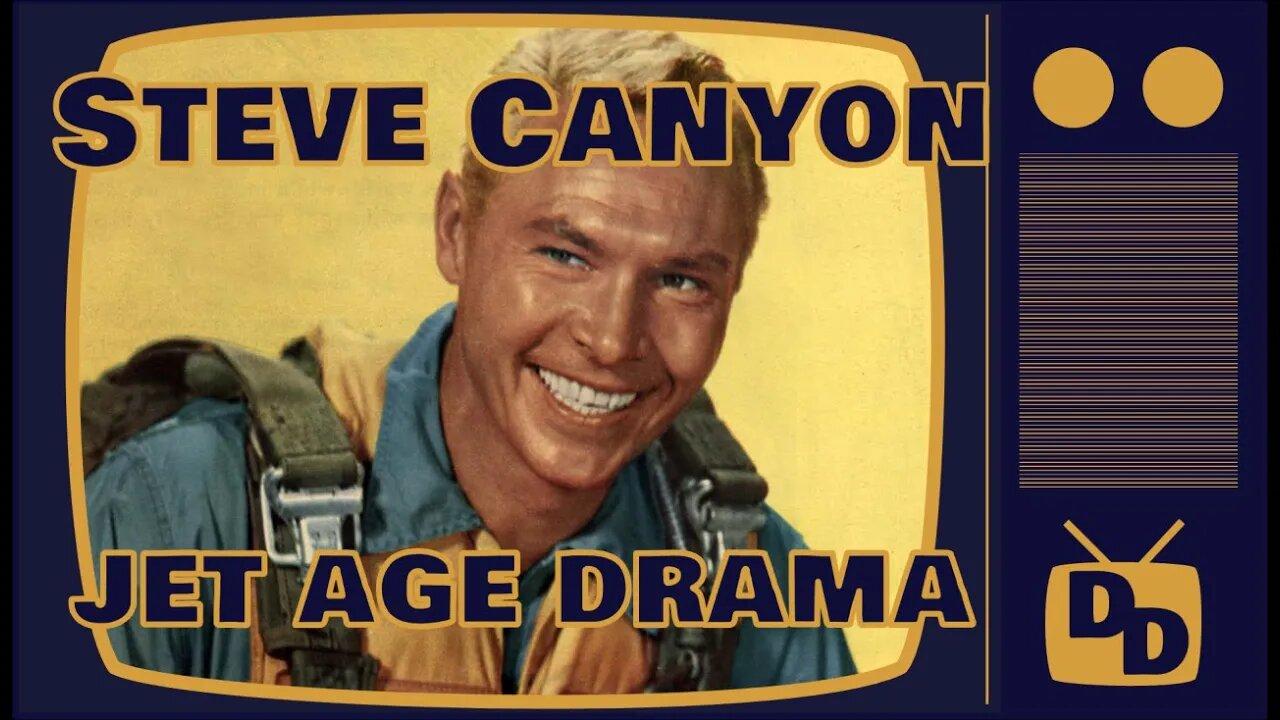 Steve Canyon | A Surprising Show from the Jet - One News Page VIDEO