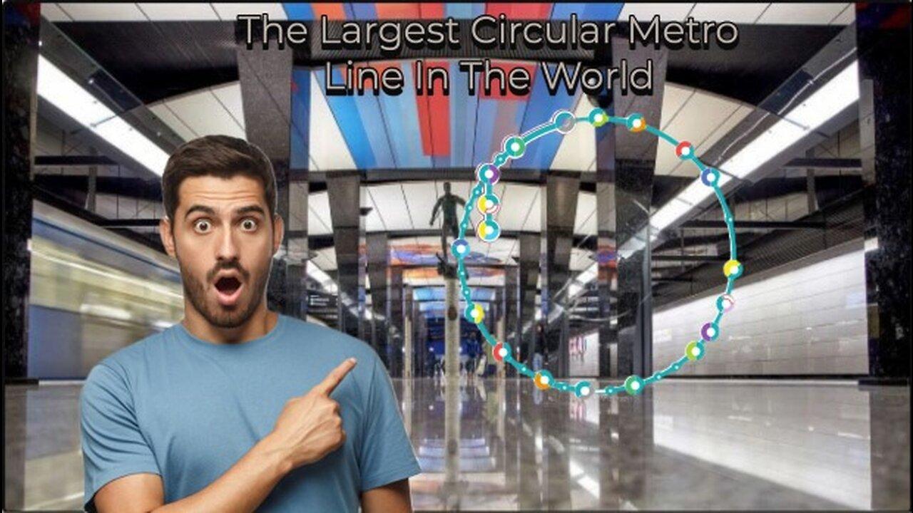The Largest Circual Metro Line in the World - One News Page VIDEO