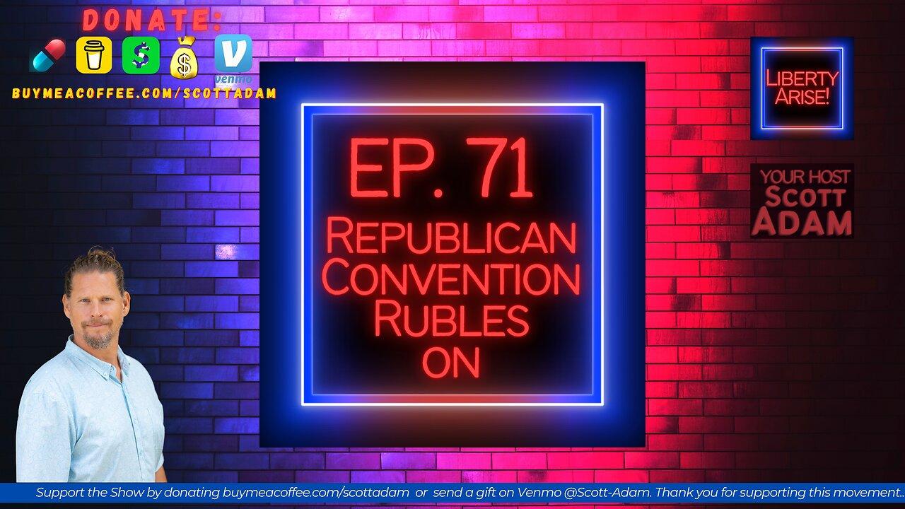 Ep. 71 Republican Convention Rumbles On - Guests - One News Page VIDEO