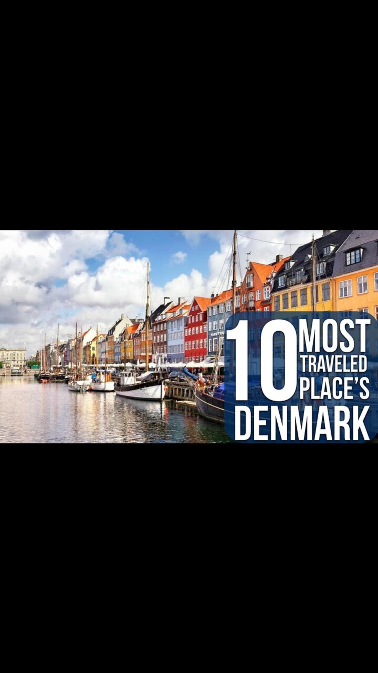 10 Best Places to Visit in Denmark | Travel - One News Page VIDEO